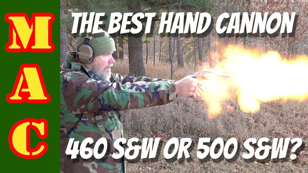 The Best Hand Cannon – We Love The Outdoors